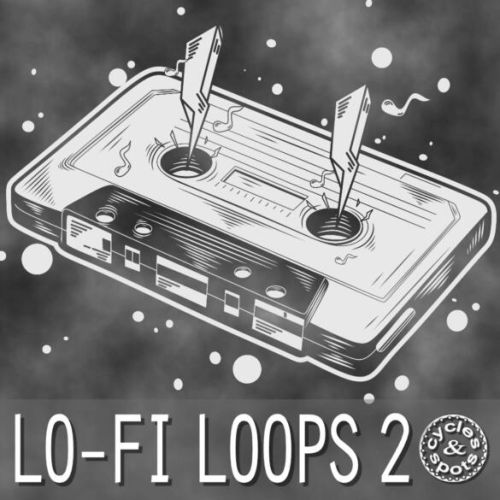 Lo-Fi Loops 2 by Cycles & Spots - Loops