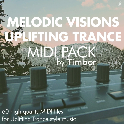 Melodic Visions Uplifting Trance MIDI Pack by Timbor by Kulshan Studios ...